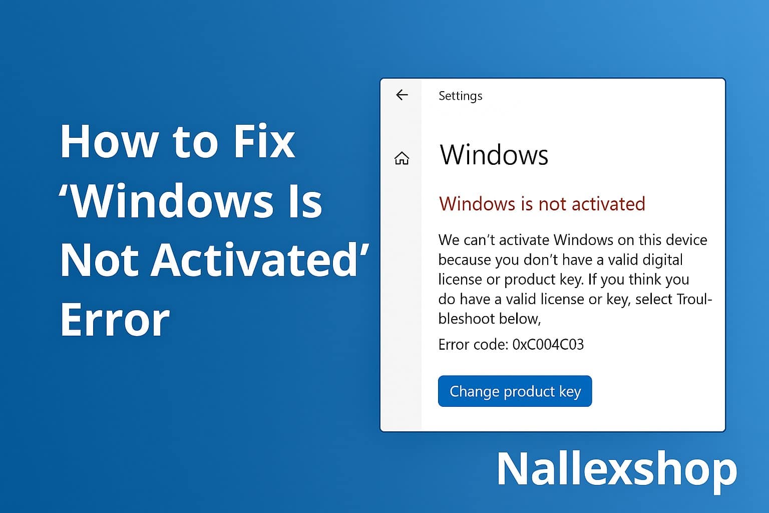 Fix Windows Not Activated Error – Top Working Solutions - Nallex shop